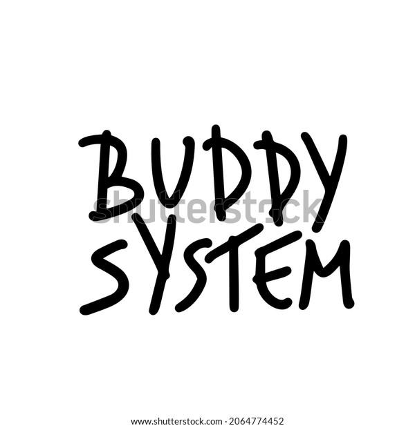 Buddy System Lettering Isolated On White Stock Vector (Royalty Free ...