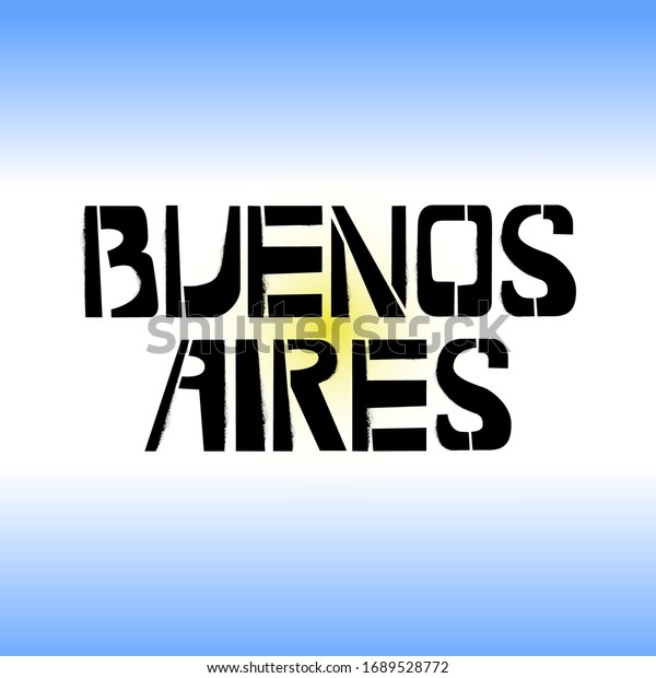 Buenos Aires Stencil Graffiti Lettering On Stock Vector (Royalty Free ...