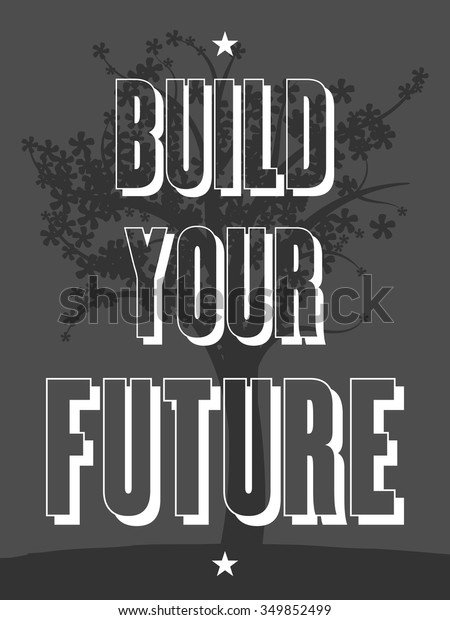 Build Your Future Motivational Poster: vector de stock (libre de ...