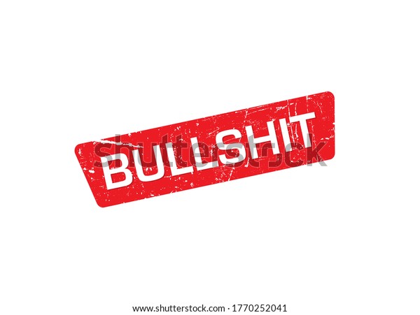 Bullshit Stamp Sign Design Vector Stock Vector (Royalty Free ...
