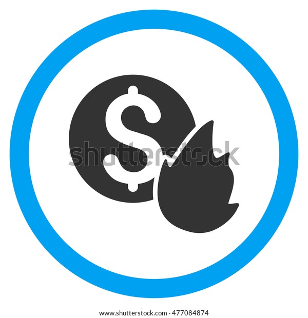 Burn Money Vector Bicolor Rounded Icon Stock Vector (Royalty Free ...