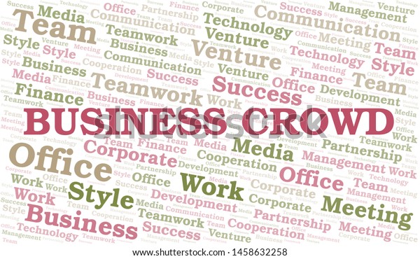Business Crowd Word Cloud Collage Made Stock Vector (Royalty Free ...