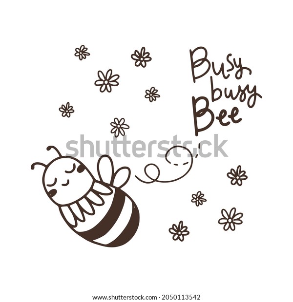 Busy Busy Bee Cute Hand Drawn Stock Vector (Royalty Free) 2050113542 ...