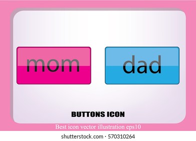 Buttons Mom Dad Icon Vector Illustration Stock Vector (Royalty Free ...