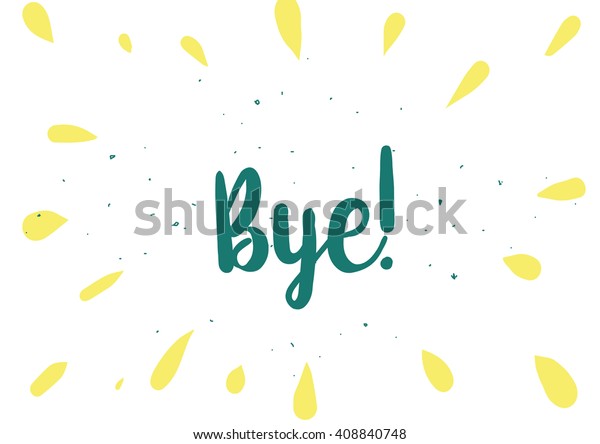 Bye Inscription Vector Calligraphy Hand Drawn: vetor stock (livre de ...