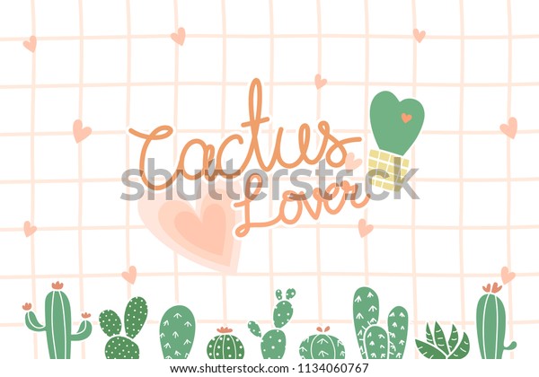 Cactus lover illustration background. Cactus lover word and cute cactus ...