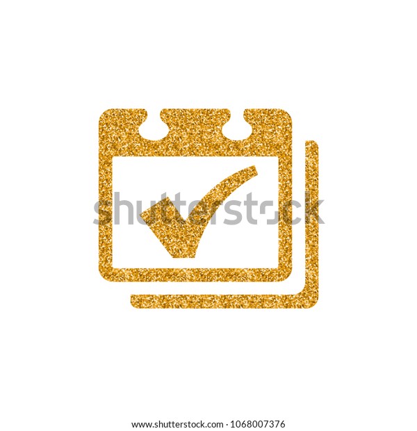 Calendar Checkmark Icon Gold Glitter Texture: เวกเตอร์สต็อก (ปลอดค่า ...