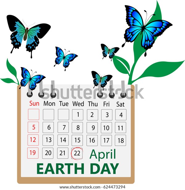 Calendar Earth Day 22 April Butterfly Stock Vector (Royalty Free ...