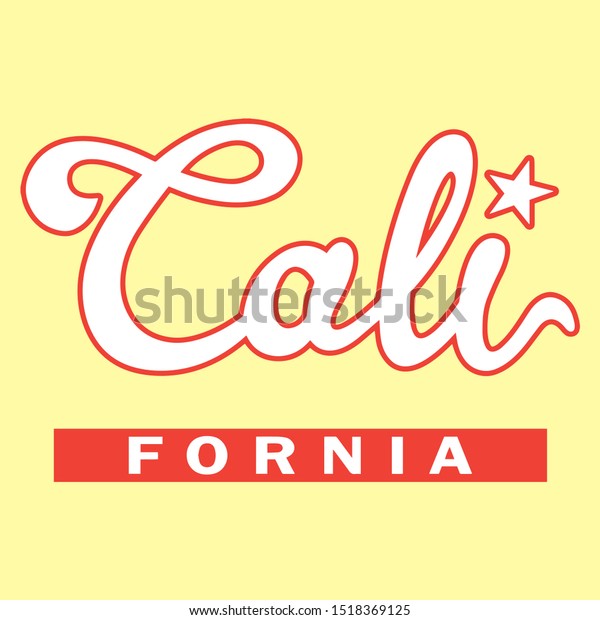 California Slogan Print Vector Text Stock Vector (Royalty Free ...