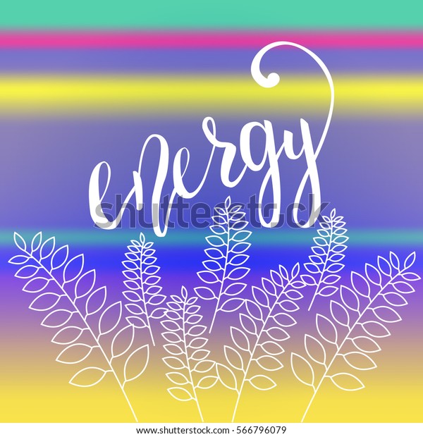 Calligraphic Modern Vector Lettering Energy Colorful Stock Vector ...
