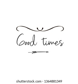 Calligraphy Saying Print Vector Quote Good Stock Vector (Royalty Free ...
