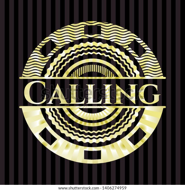 Calling Gold Shiny Badge Vector Illustration Stock Vector (Royalty Free ...