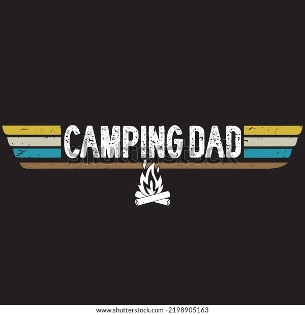 Camping Dad Design Camping Father Vector Stock Vector (Royalty Free ...