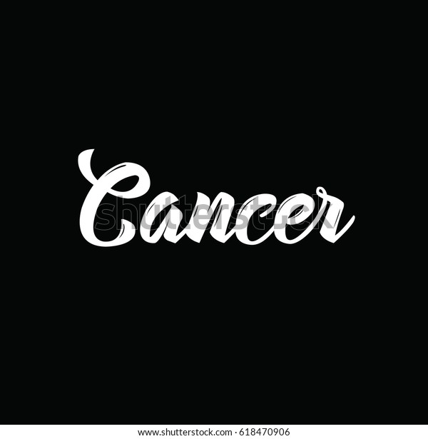 Cancer Text Design Vector Calligraphy Typography Stock Vector (Royalty ...