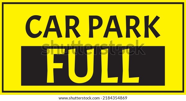 Car Park Full Sign Board Vector: เวกเตอร์สต็อก (ปลอดค่าลิขสิทธิ์ ...