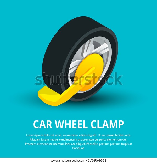 Car Wheel Clamp Concept Isometric Yellow Stock Vector (Royalty Free ...