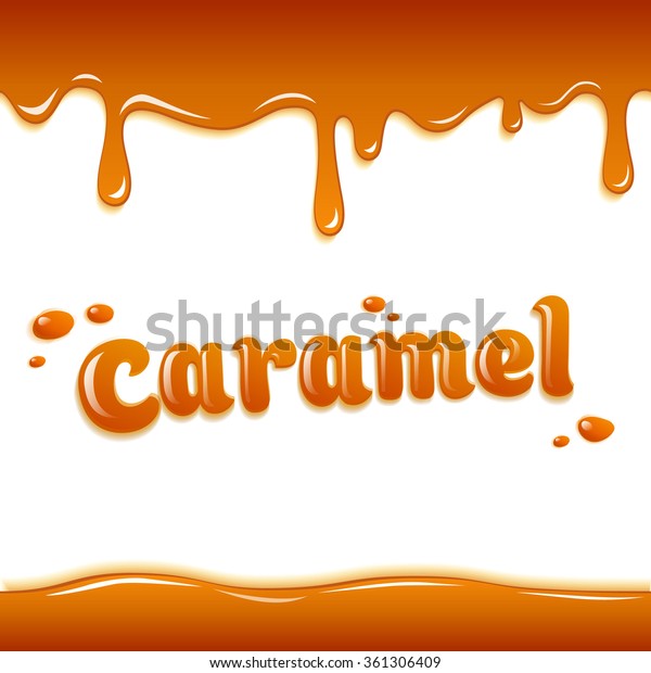 Caramel Style Background Liquid Sweet Glossy Stock Vector (Royalty Free ...
