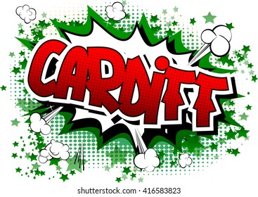 Cardiff Comic Book Style Word Stock Vector (Royalty Free) 416583823 ...