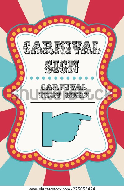 Carnival Sign Template Pointing Hand Stock Vector (Royalty Free) 275053424
