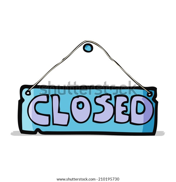 Cartoon Closed Sign Stock Vector (Royalty Free) 210195730 | Shutterstock