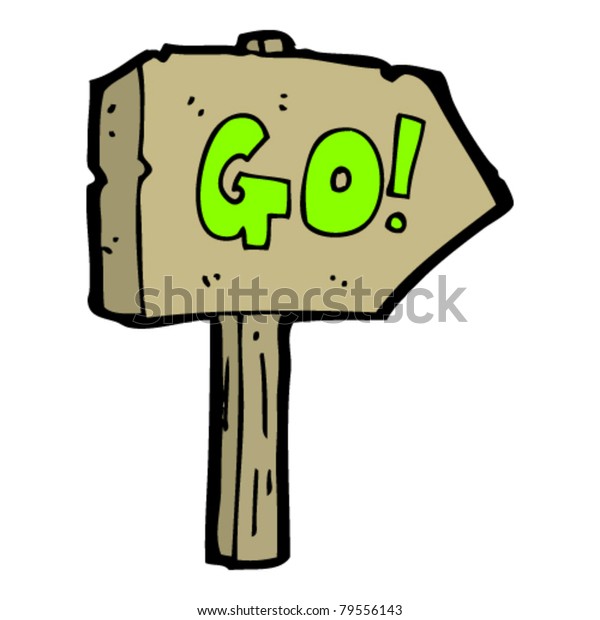 Cartoon Go Sign Stock Vector (Royalty Free) 79556143