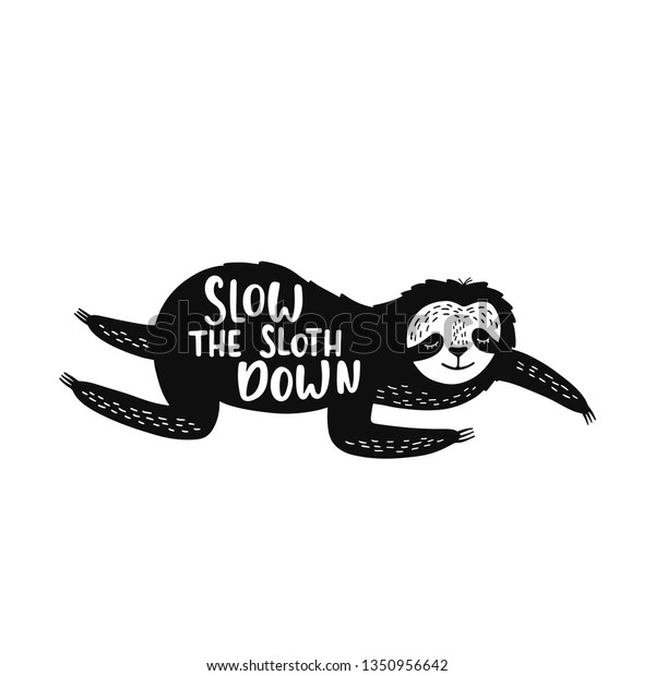 Cartoon Sloth Bear Crawling Inspirational Quote Stock Vector (Royalty ...