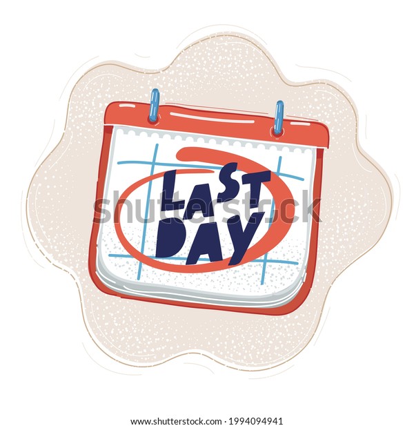 Cartoon Vector Illustration Calendar Last Day Stock Vector (Royalty ...