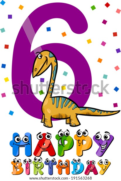 Cartoon Vector Illustration Sixth Birthday Anniversary Stock Vector ...