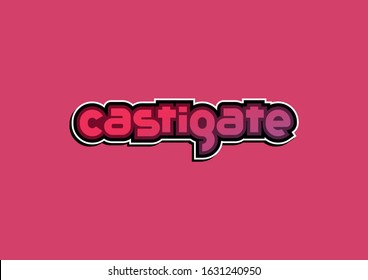 Castigate Text Lettering Vector Illustration Template Stock Vector ...
