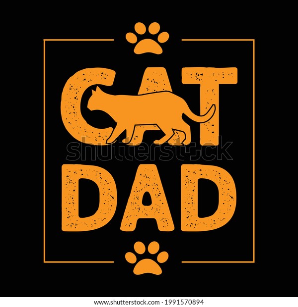 Cat Dad T Shirt Vector Stock Vector (Royalty Free) 1991570894 ...