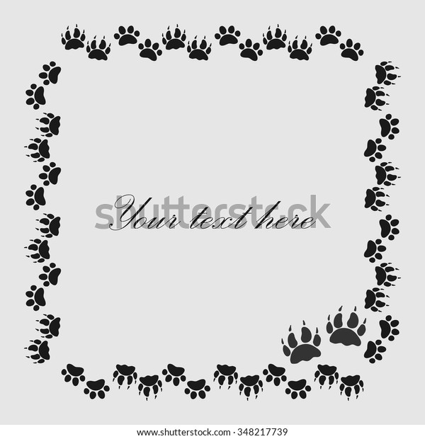 Cat Dog Paw Prints Frame Your Stock Vector (Royalty Free) 348217739 ...