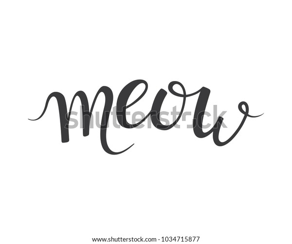 Cat Vector Hand Lettering Word Meow Stock Vector (Royalty Free ...