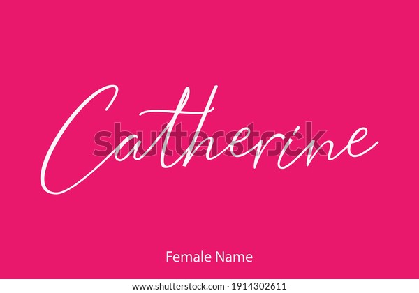 Catherine Womans Name Typescript Handwritten Lettering Stock Vector ...
