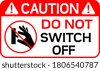 20,224 Do Not Switch Off Royalty-Free Images, Stock Photos & Pictures ...