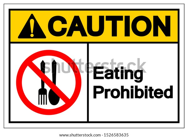 Caution Eating Prohibited Symbol Signvector Illustration: เวกเตอร์สต็อก ...