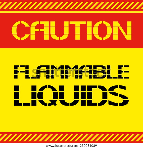 Caution Flammable Liquids Font Poster Safety 库存矢量图（免版税）230051089 ...