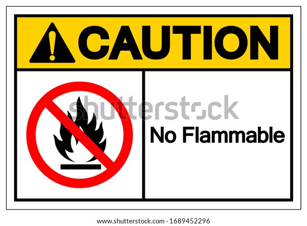 Caution No Flammable Symbol Sign Vector Stock Vector (Royalty Free ...