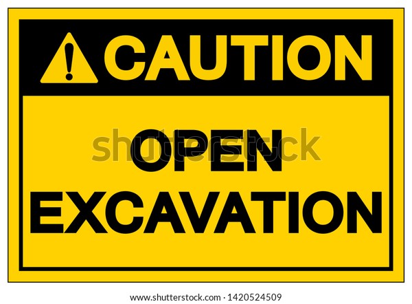 Caution Open Excavation Symbol Sign Vector 库存矢量图（免版税）1420524509 ...