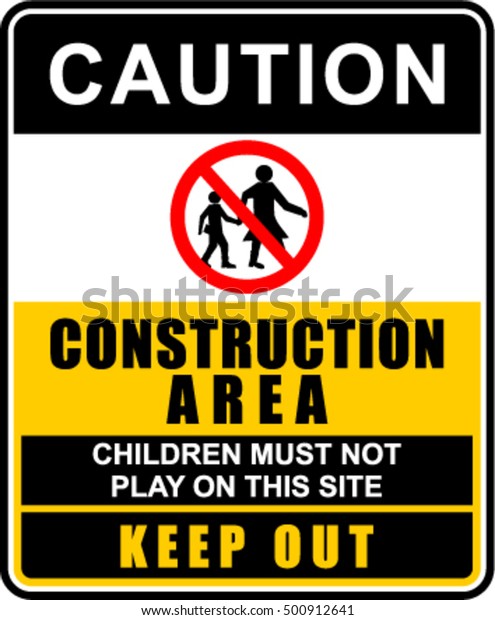 Caution Sign Children Must Not Play Stock Vector (Royalty Free ...