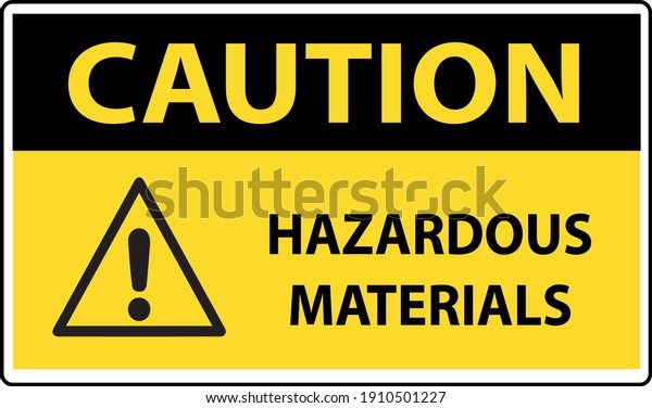 Caution Sign Hazardous Material Yellow Black Stock Vector (Royalty Free ...