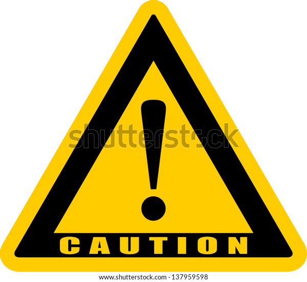 Caution Sign Symbols Stock Vector (Royalty Free) 137959598 | Shutterstock