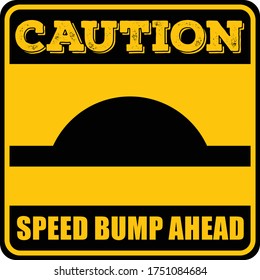 Caution Speed Bump Ahead Sign Vector Stock Vector (Royalty Free ...