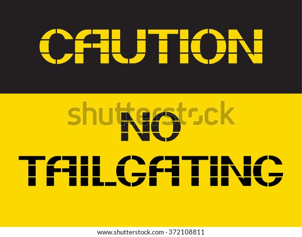 Caution Tailgating Caution Sign On Compliance Stock Vector (Royalty ...
