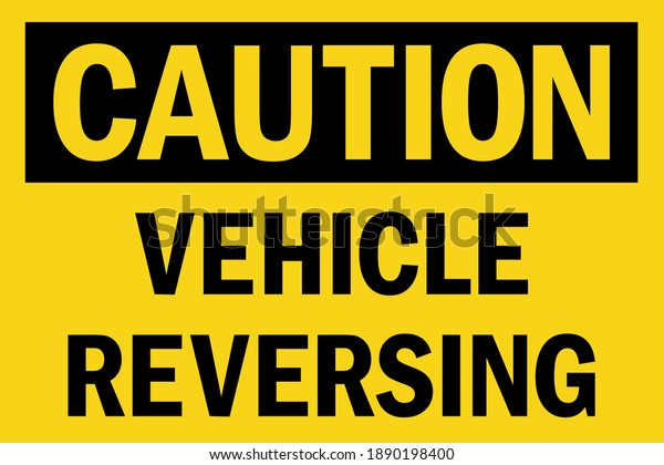 Caution Vehicle Reversing Sign Black On Stock Vector (Royalty Free ...