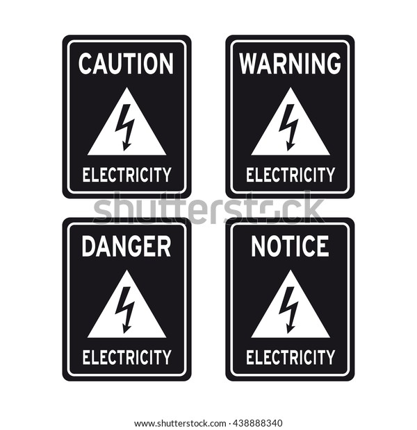 Caution Warning Danger Notice Electricity Sign Stock Vector (Royalty ...