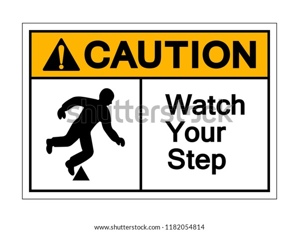 Caution Watch Your Step Symbol Sign Stock Vector (Royalty Free ...