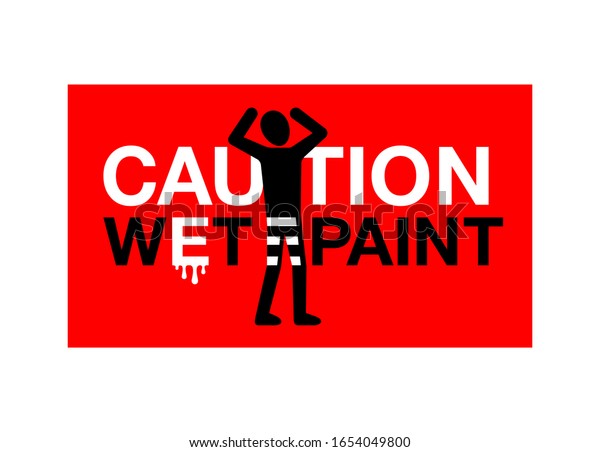 Caution Wet Paint Funny Attention Sign Stock Vector (Royalty Free ...