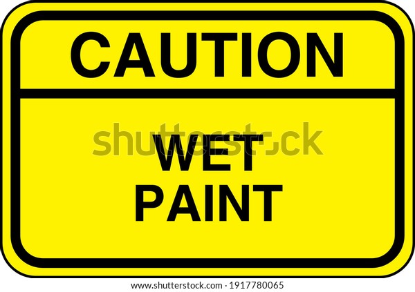 28,873 Wet Paint Sign Images, Stock Photos & Vectors | Shutterstock