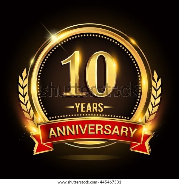 Celebrating 10 Years Anniversary Logo Golden Stock Vector (Royalty Free ...