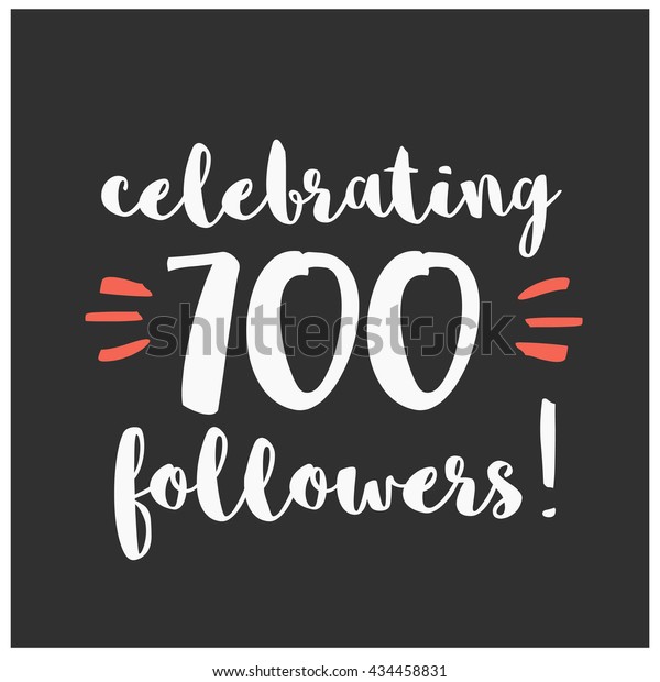 194 Thanks For 700 Follower Images, Stock Photos & Vectors | Shutterstock